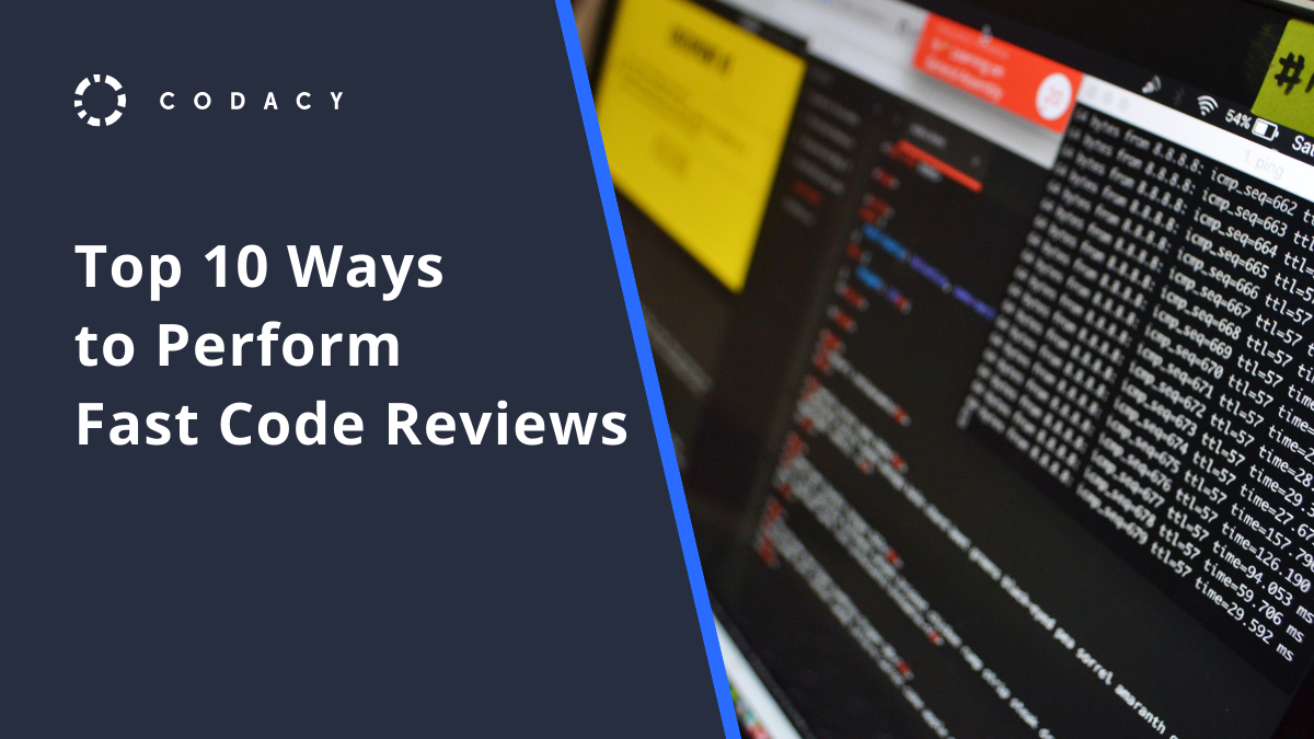 Fast code review: Top 10 ways to speed up code review