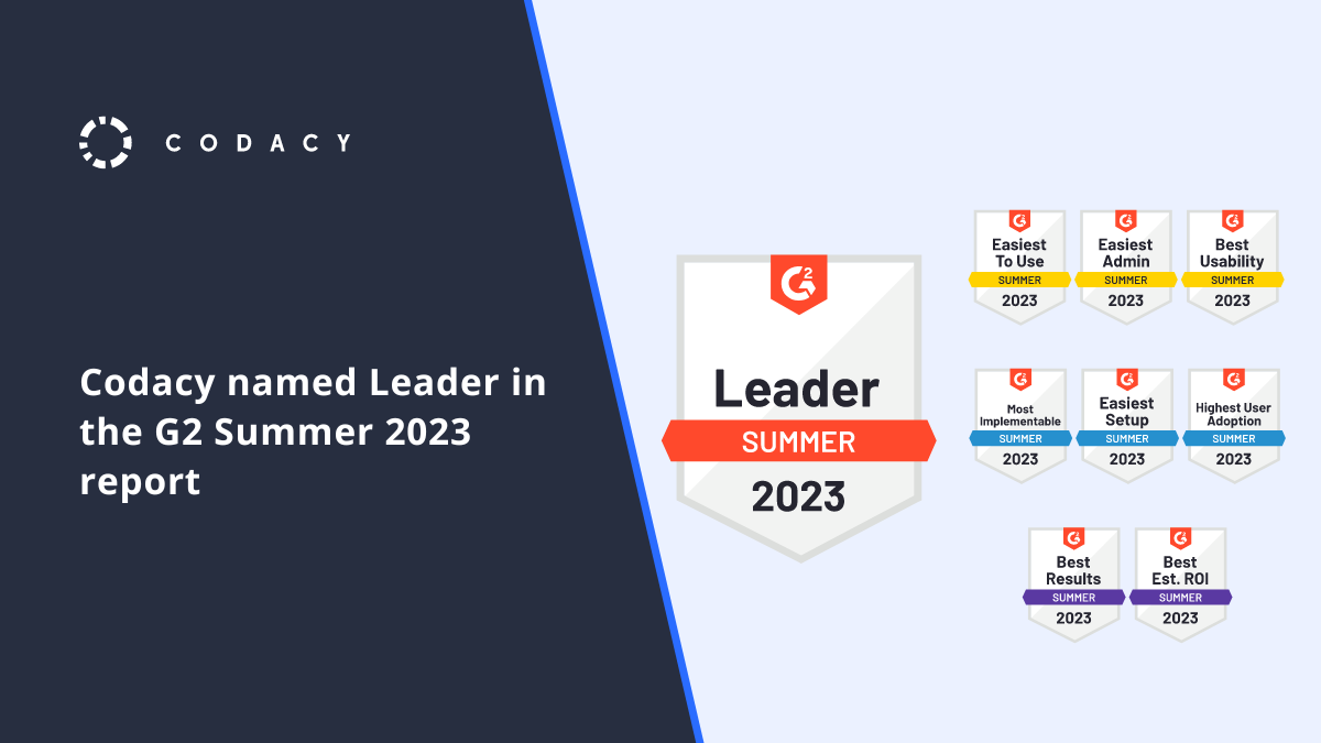 Codacy named Leader in the G2 Summer 2023 report
