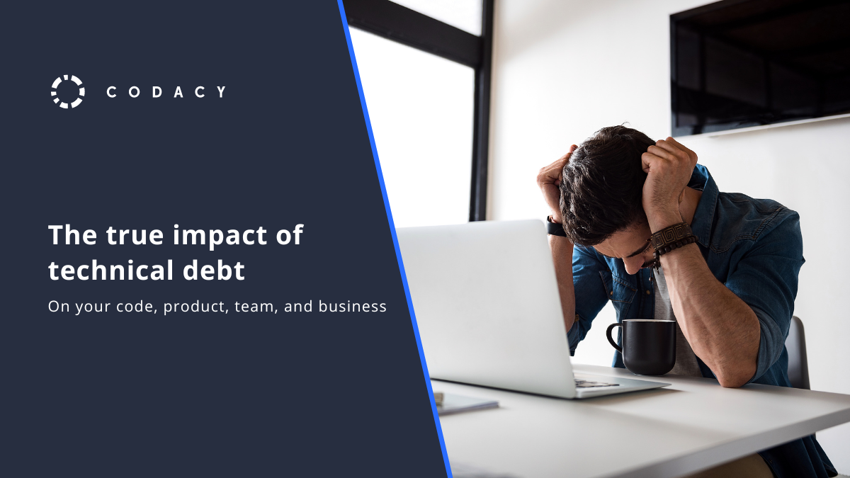 The true impact of technical debt